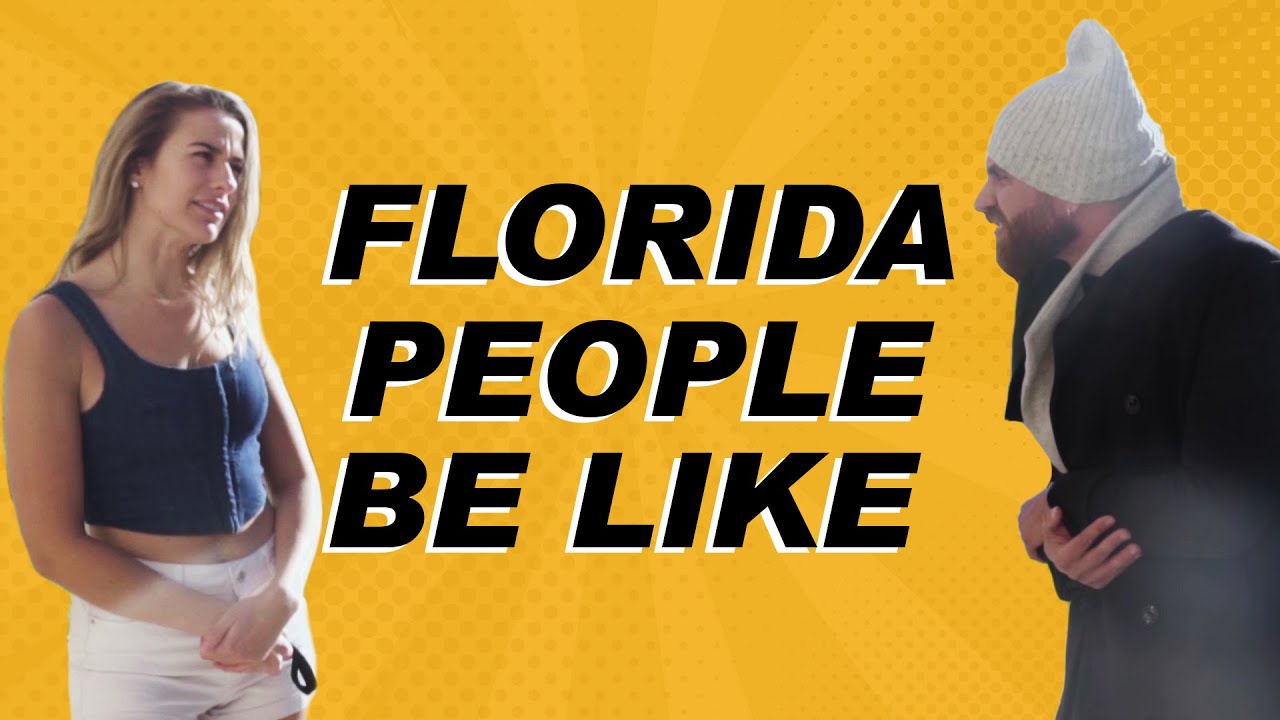 Florida People Be Like - YouTube