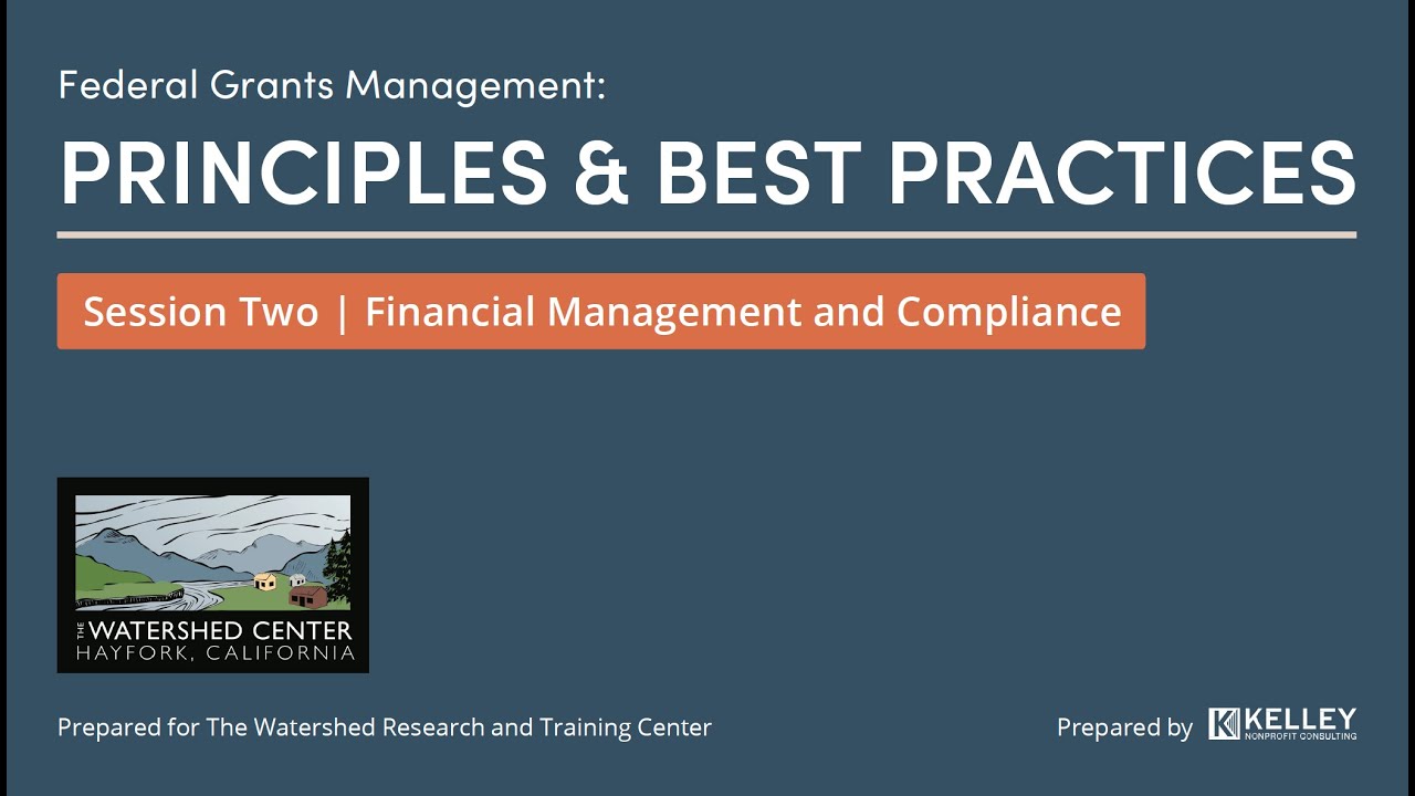 The Basics of Federal Grant Management Session 2: Financial Management ...