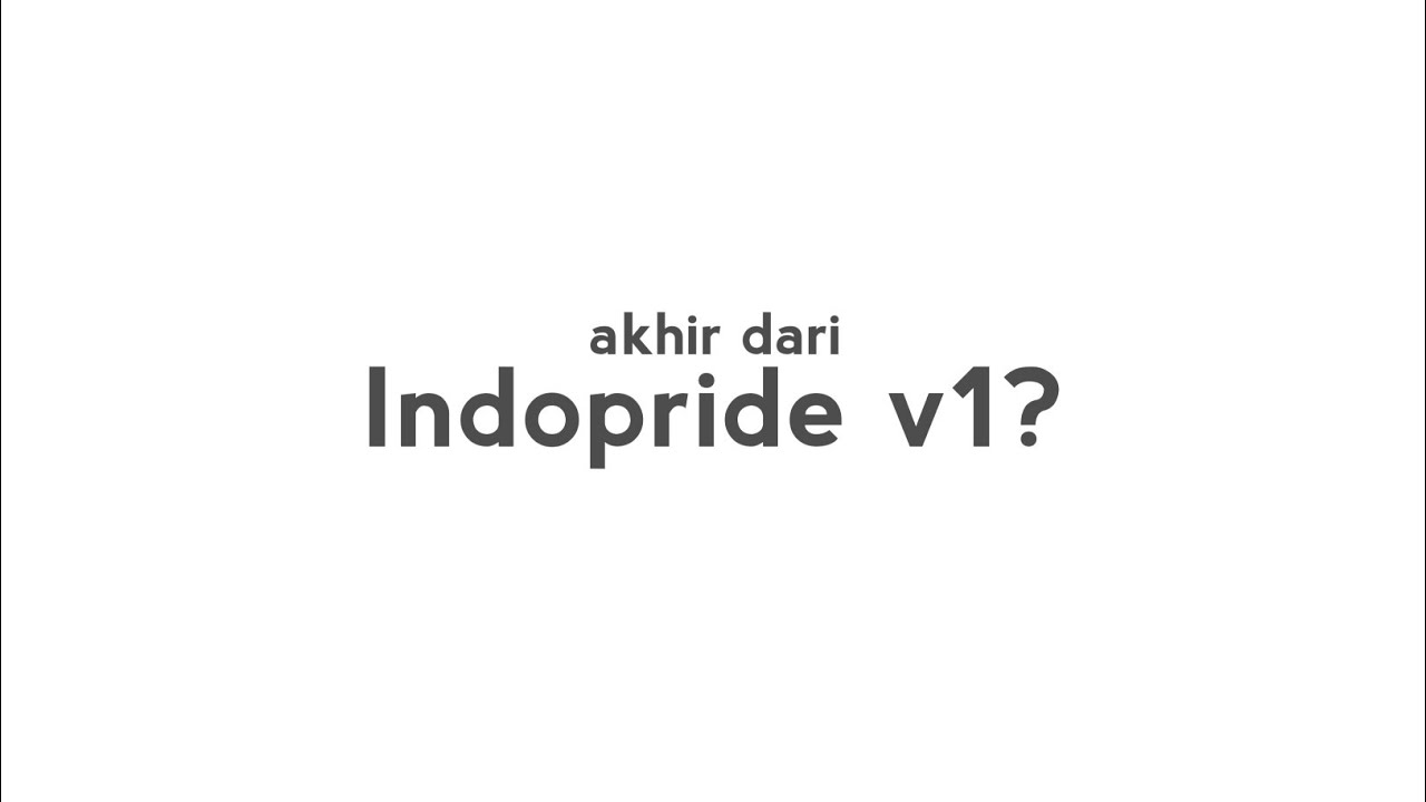 Welcome Indopride v2 ?? #INDOPRIDERP - YouTube