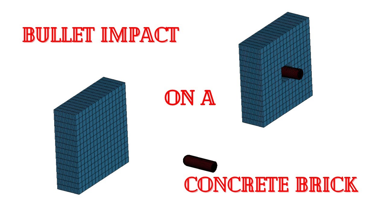 Bullet impact on a concrete brick using LS DYNA - YouTube