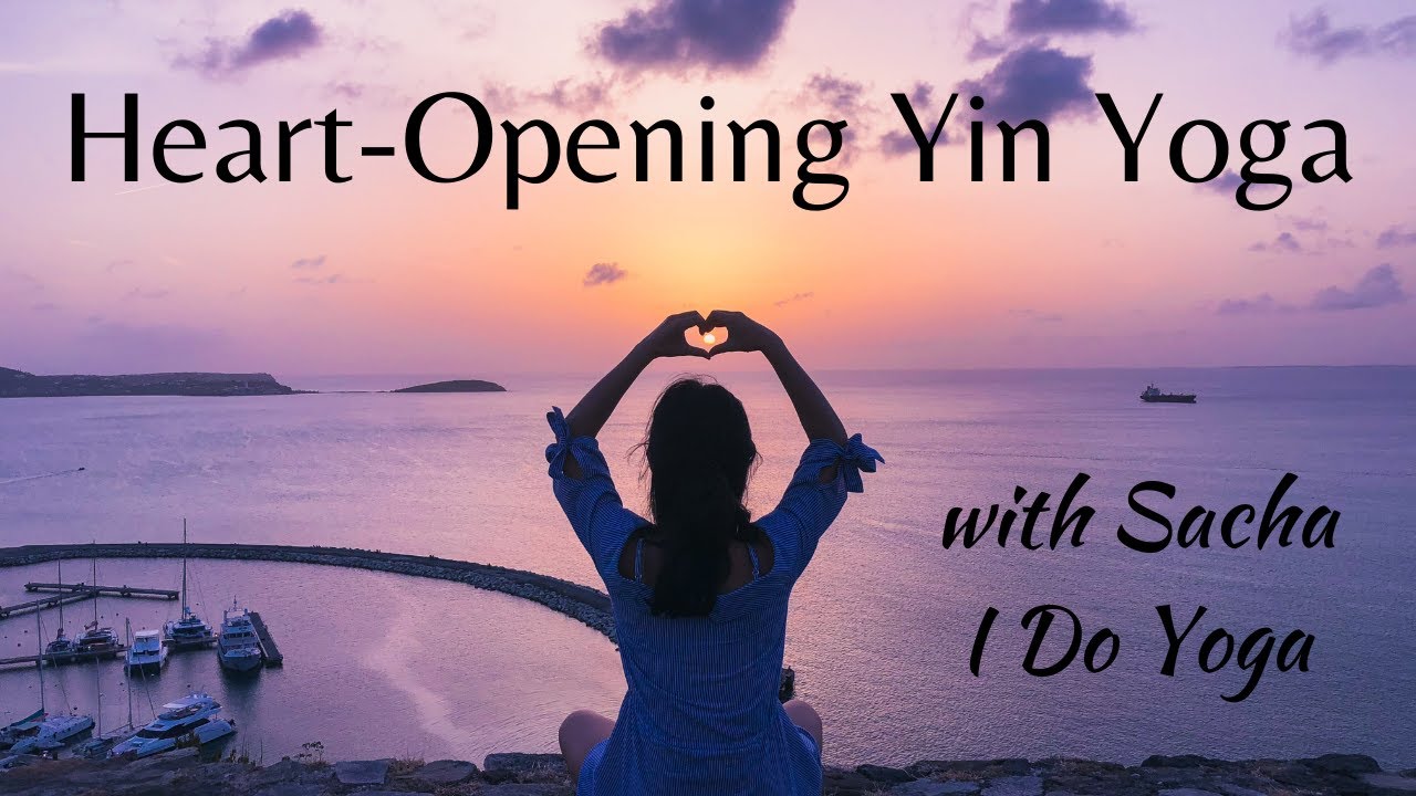 Heart Opening Yin Yoga - YouTube