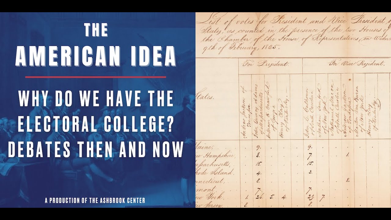 Debates Over the Electoral College | Core American Ideas - YouTube