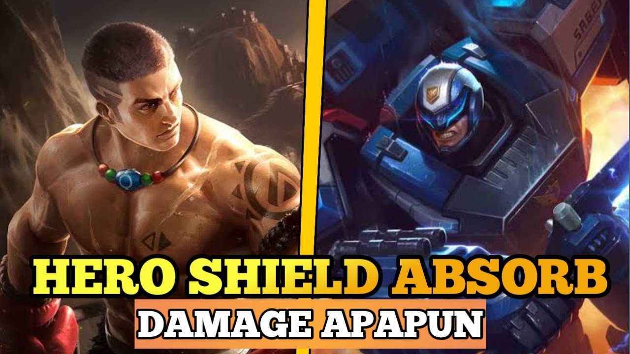 HERO DENGAN SHIELD ABSORB DAMAGE TERBAIK - MOBILE LEGENDS - YouTube