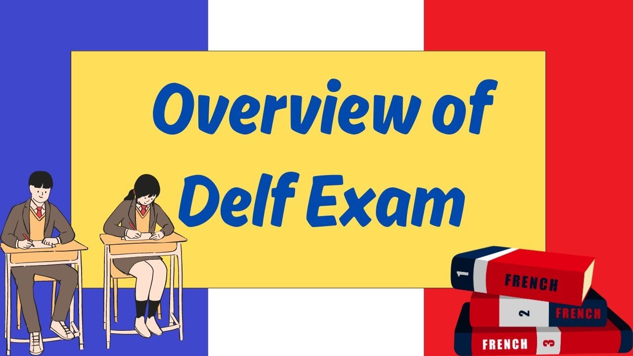Introduction of DELF Exam. Complete Explanation - YouTube