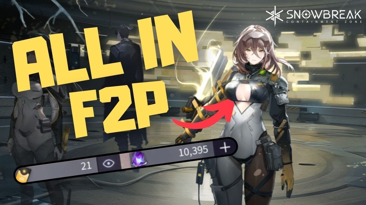 [Snowbreak: Containment Zone] ALL IN F2P for New Haru - Gacha Haru ...