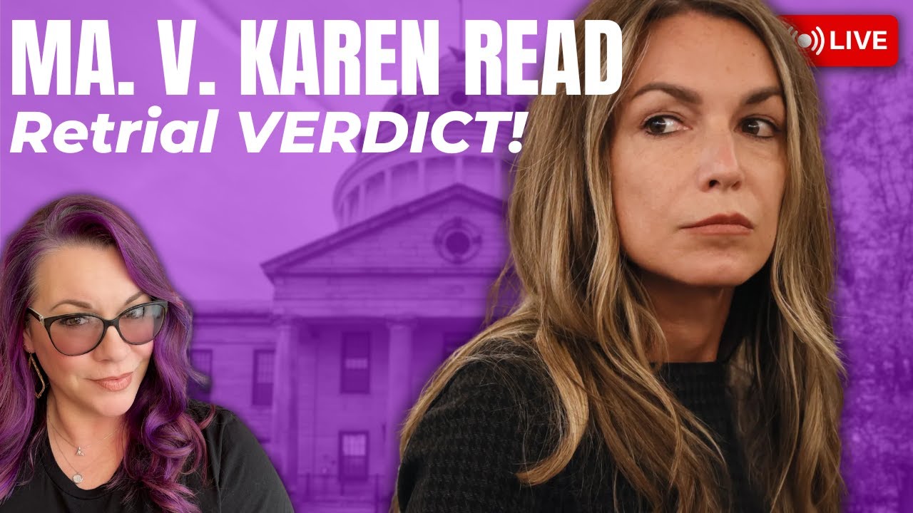 MA v. Karen Read Retrial -- VERDICT! - YouTube