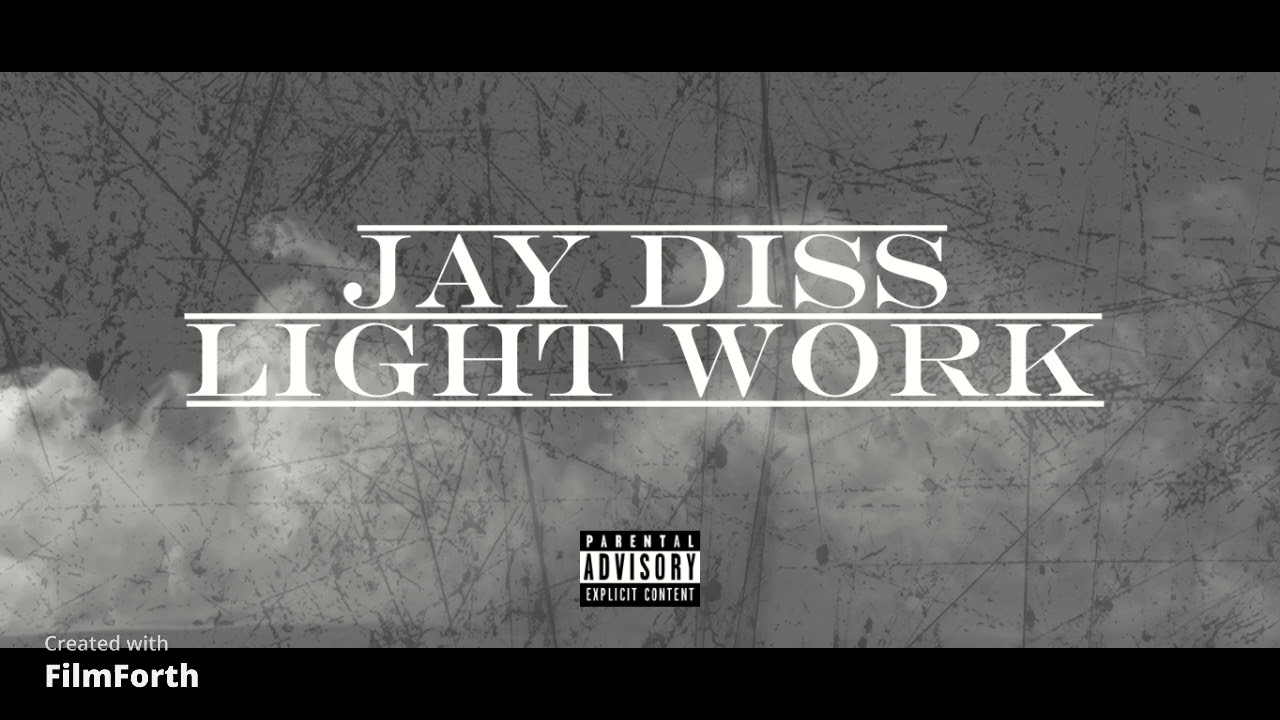 JAY DISS - "LIGHTWORK" - YouTube
