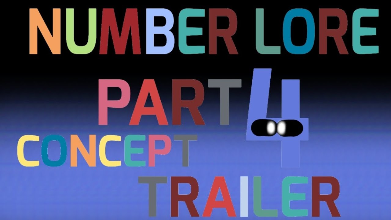 Number Lore Part 4 Concept Trailer For @SoupEarthOfficial - YouTube