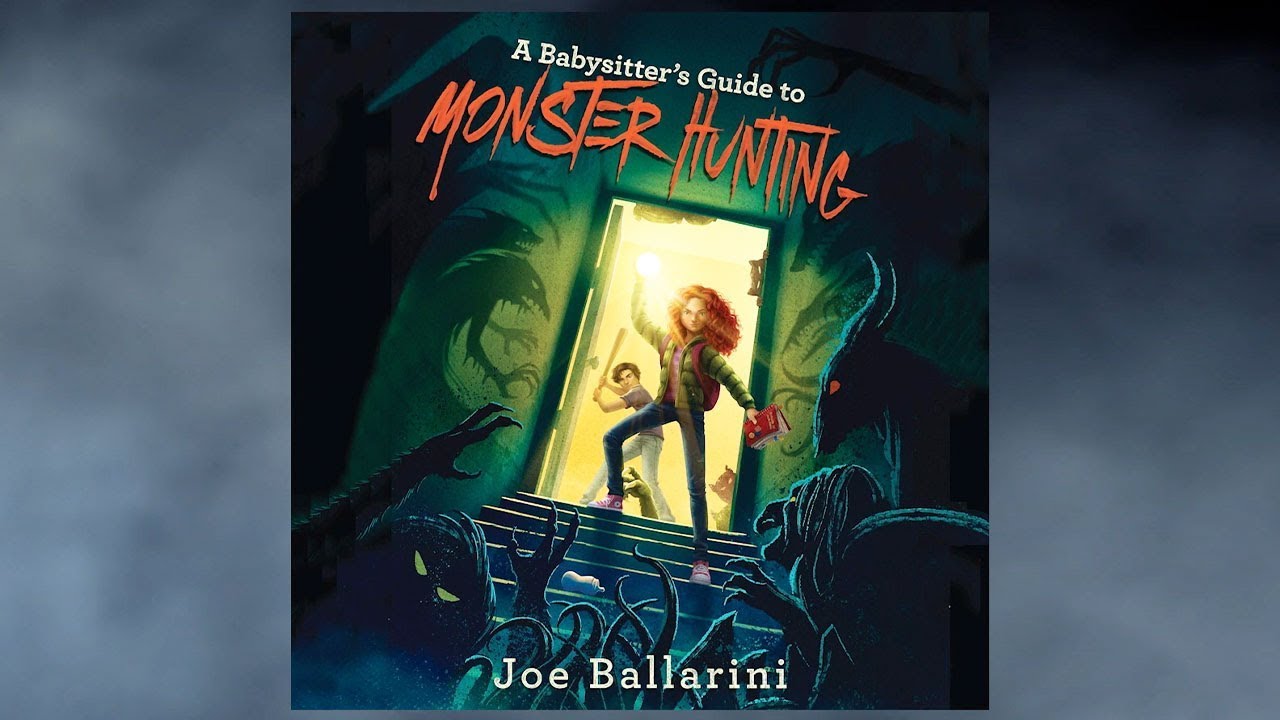 A Babysitter's Guide to Monster Hunting by Joe Ballarini | Audiobook ...