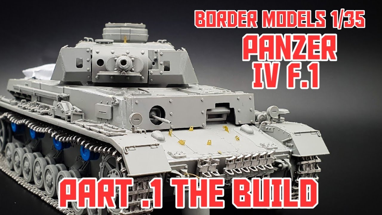 Building the Border Models Panzer IV F.1 - YouTube