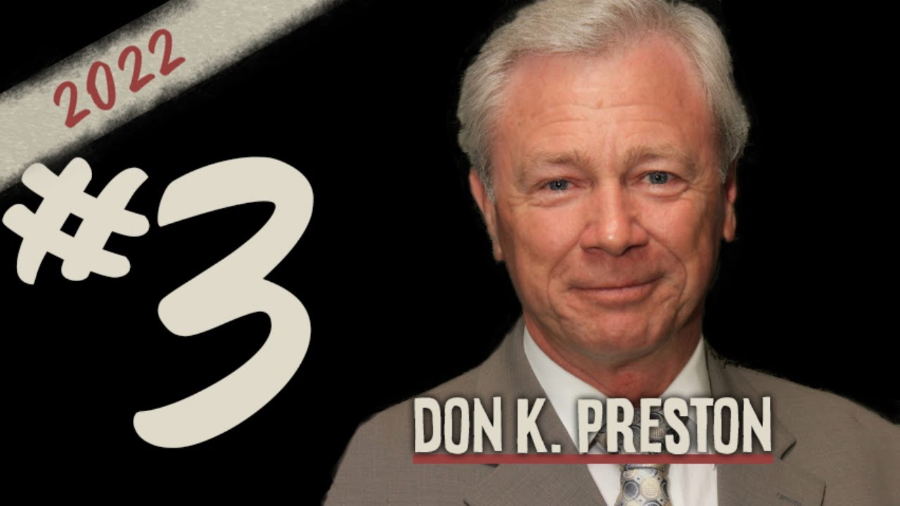 Best of 2022: Don K. Preston - YouTube