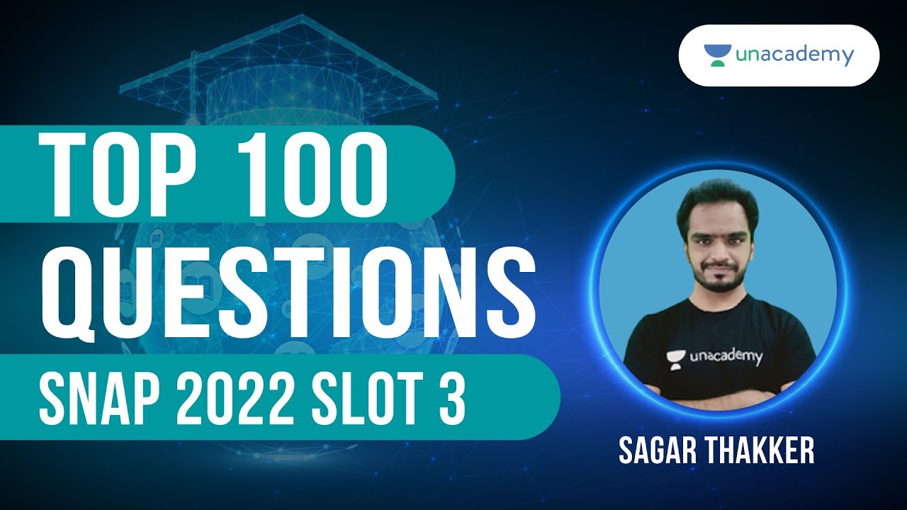Top 100 Questions for SNAP 2022 Part - 3 | Final Lap to SNAP SLOT 3 ...