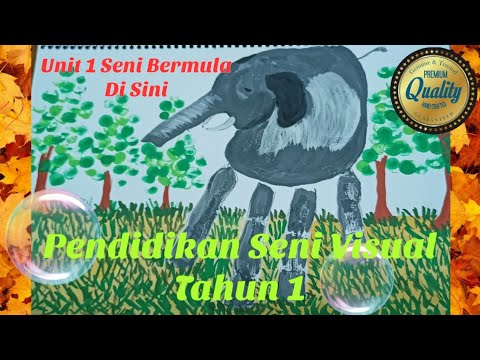 PSV Tahun 1 | Unit 1 Seni Bermula Di Sini - Capan | Gajah Menari - YouTube
