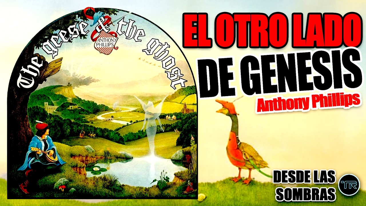 ANTHONY PHILLIPS | THE GEESE AND THE GHOST (DOCUMENTAL) 🚀 🎶🎸 #rock # ...