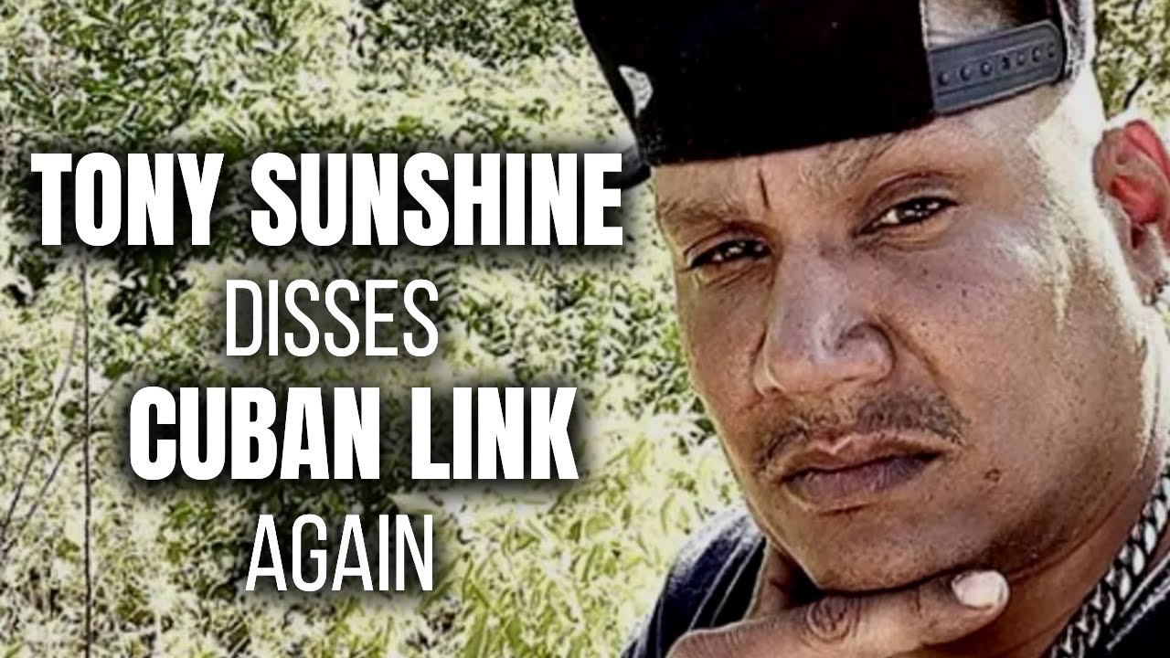 Tony Sunshine Disses Cuban Link AGAIN - YouTube