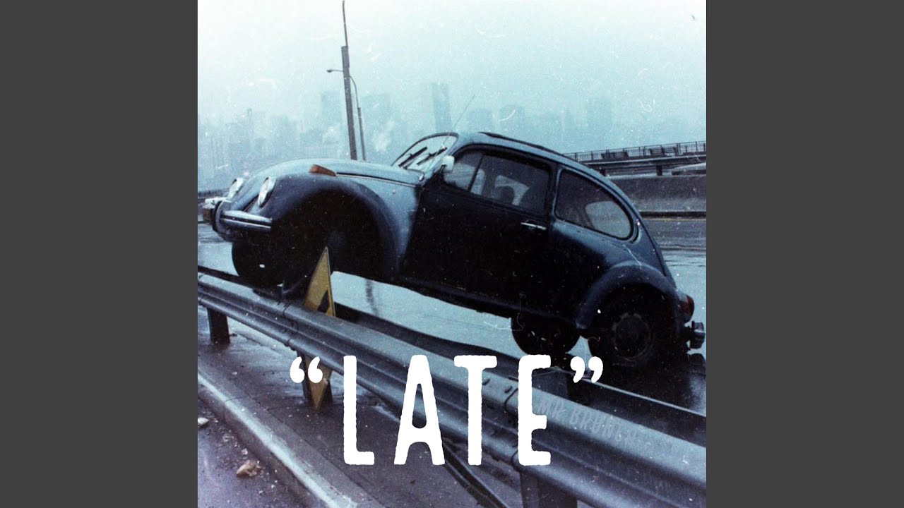 Late (Demo) - YouTube