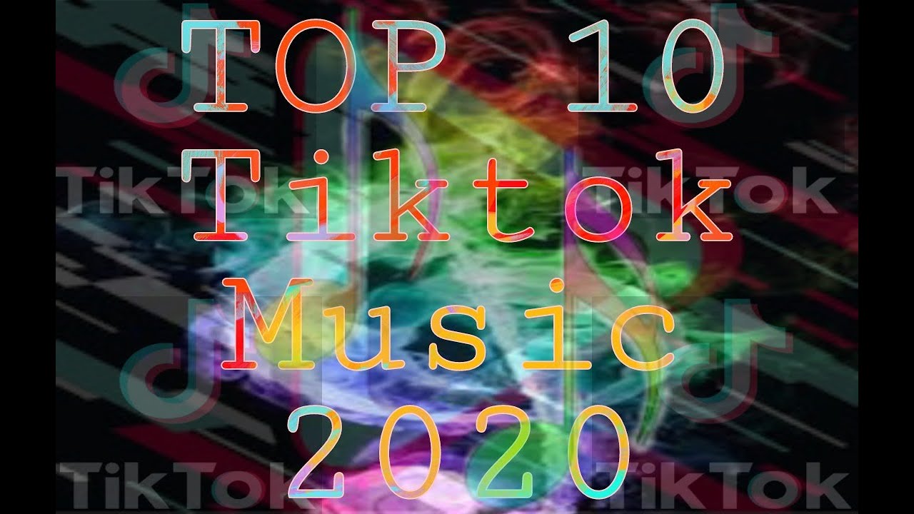 top-10-tiktok-songs-2020-completion-youtube