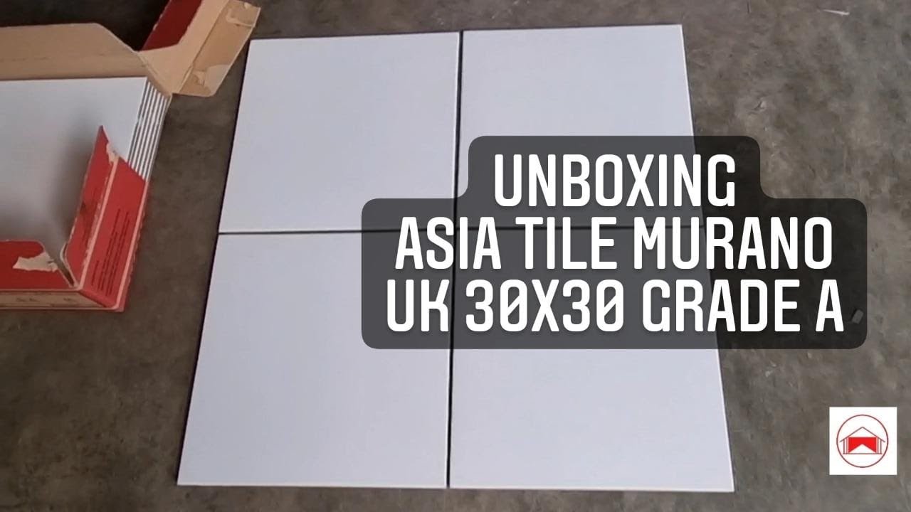 UNBOXING Keramik Putih Polos Doff ASIA TILE MURANO 30x30 - YouTube
