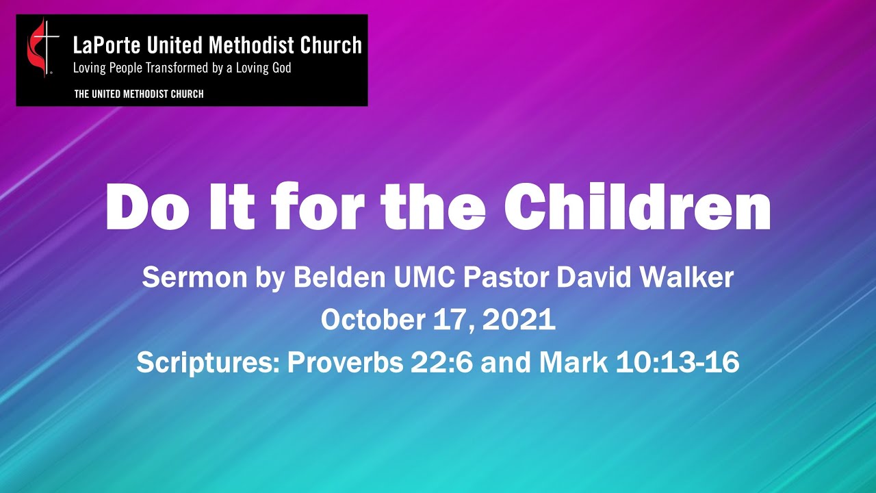 "Do It for the Children" - 10/17/2021 - YouTube