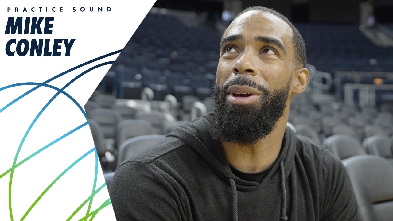 “We Found A Way Through Adversity.” | Mike Conley Practice Sound | 12. ...