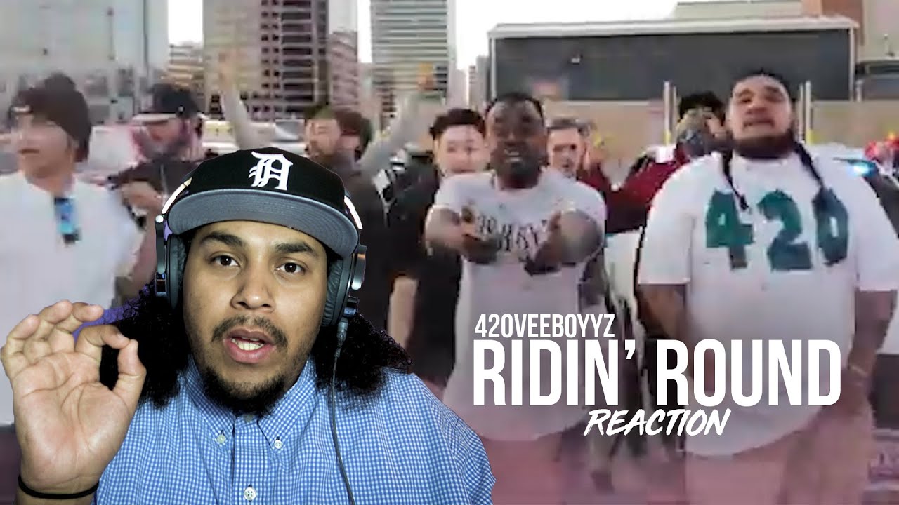 420VEEBOYYZ - RIDIN ROUND (OFFICIAL VIDEO) [REACTION VIDEO] - YouTube