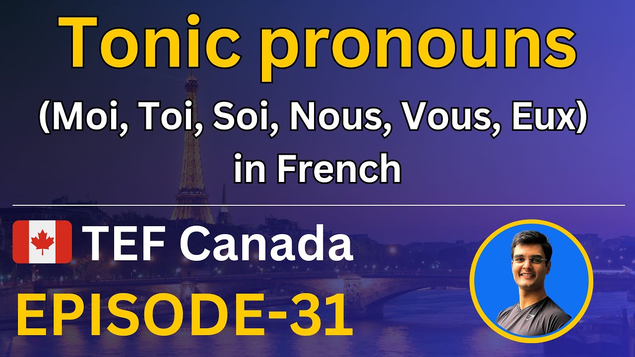 Tonic pronouns in French | TEF Canada | Frenchify with Vyom - YouTube