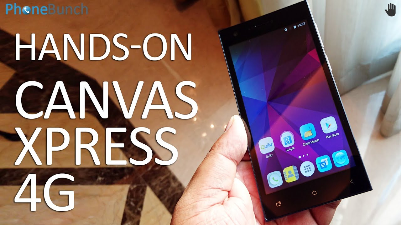 Micromax Canvas Xpress 4G Hands-on and First Impressions - YouTube