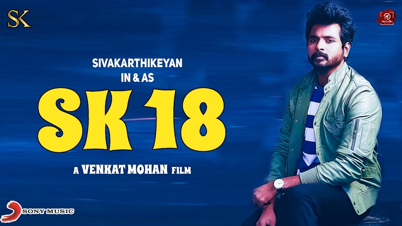 SK18 Official Update | Sivakarthikeyan | Venkat mohan | SK Production ...