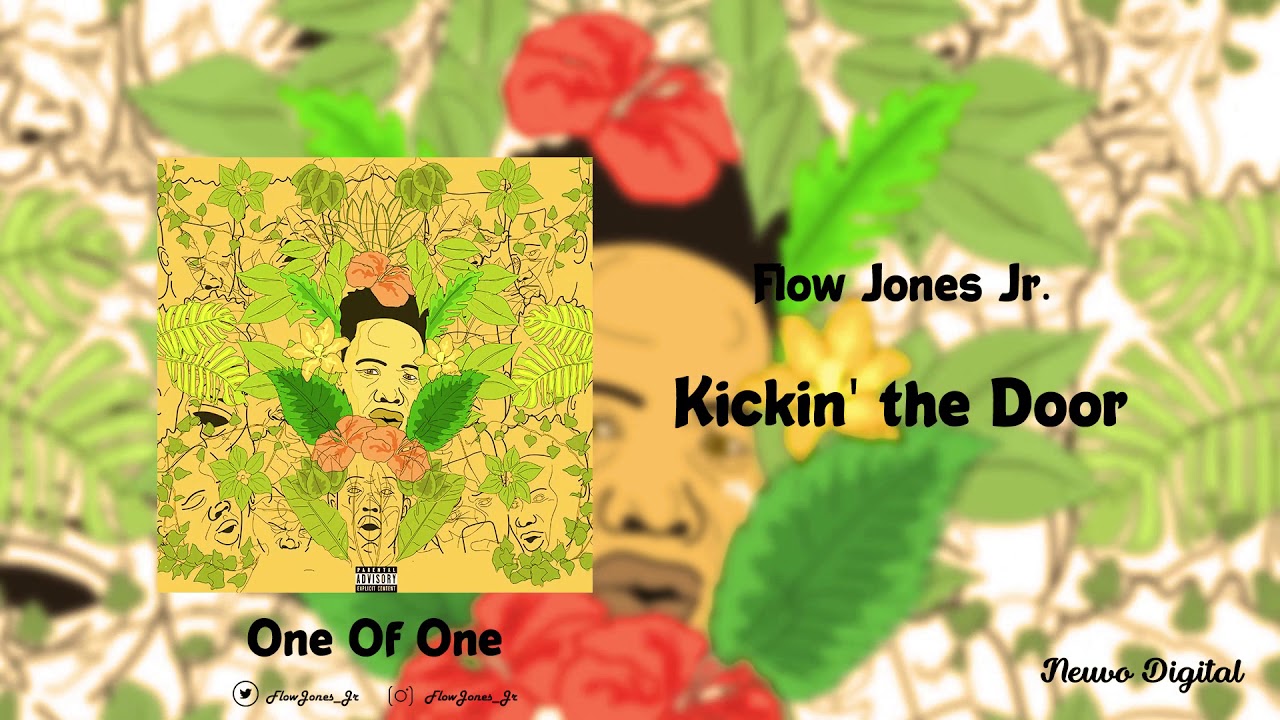 Flow Jones Jr. - Kickin' The Door - YouTube Music