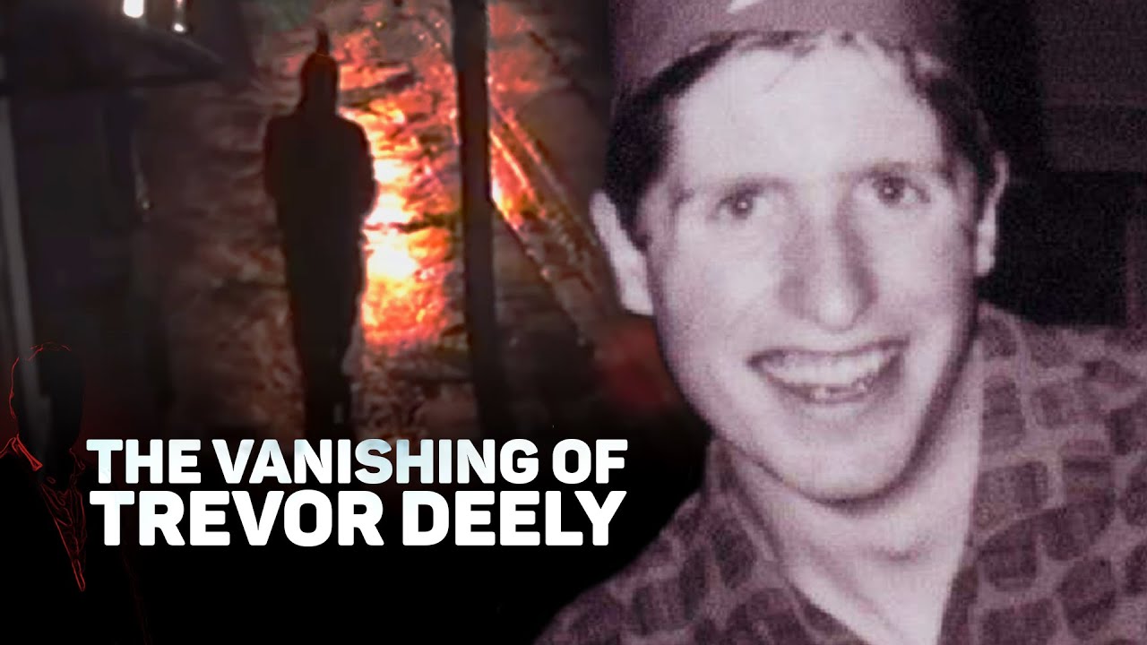 The Strange Vanishing of Trevor Deely - YouTube