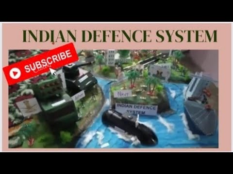 School project model on india's defence system/indian defence system ...