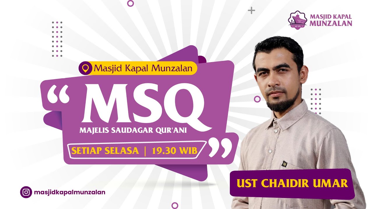 PEDAGANG YANG DERMAWAN---MAJELIS SAUDAGAR QUR'ANI | Ustadz Chaidir Umar ...