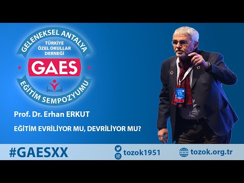 Prof. Dr. Erhan ERKUT - 20. Geleneksel Antalya Eğitim Sempozyumu