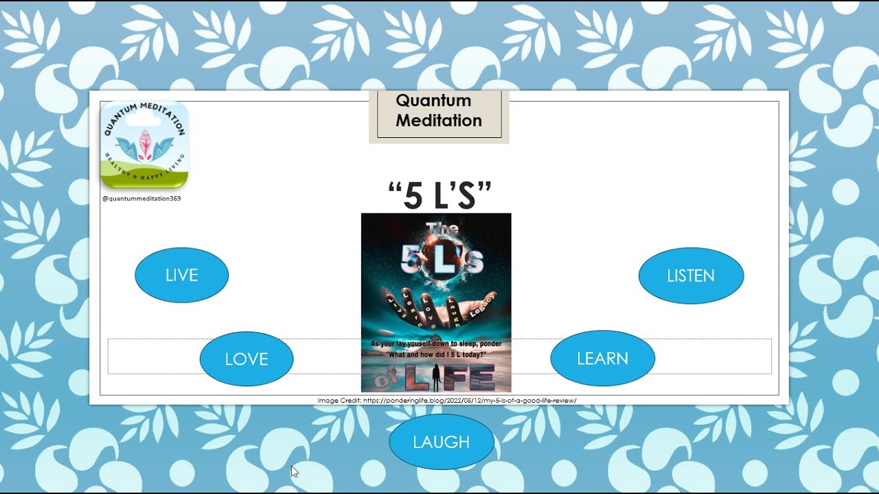 Understand 5Ls in our daily life for blissful living? Live, Love, Laugh ...