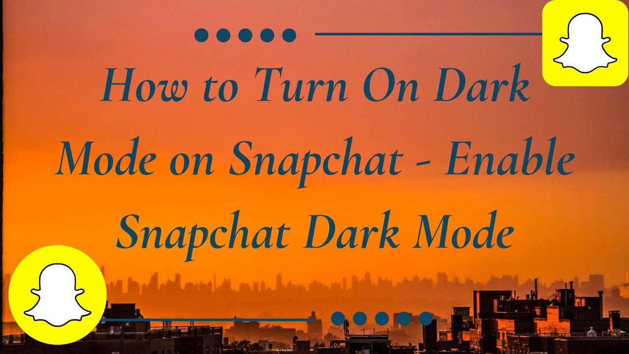 How to Turn on Dark Mode on Snapchat - Enable Snapchat Dark Mode - YouTube