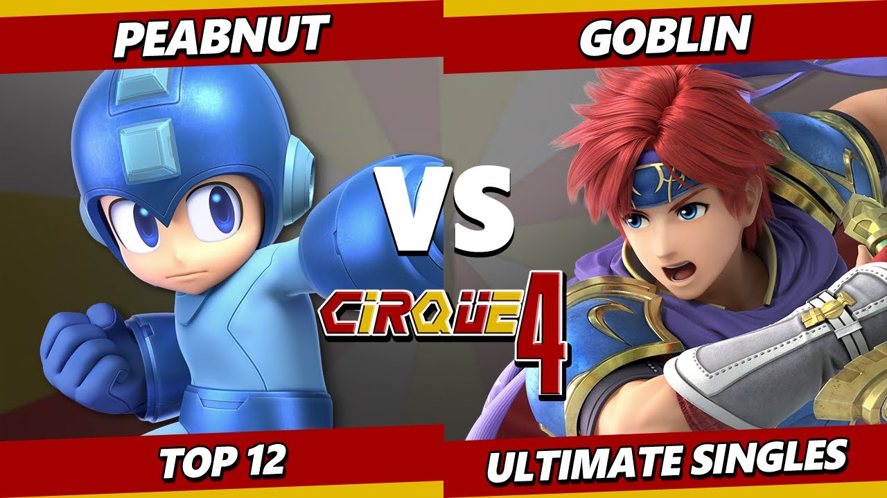 Cirque 4 - Peabnut (Mega Man) Vs. Goblin (Roy) Smash Ultimate - SSBU ...