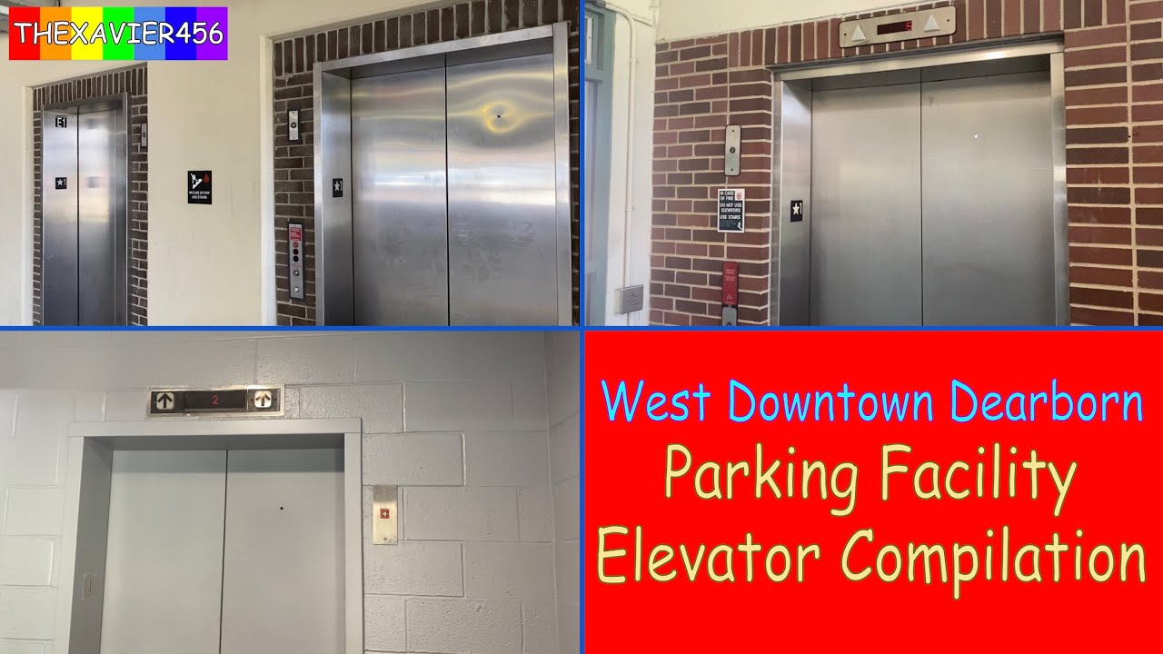 West Downtown Dearborn Parking Facility Elevator Compilation - YouTube