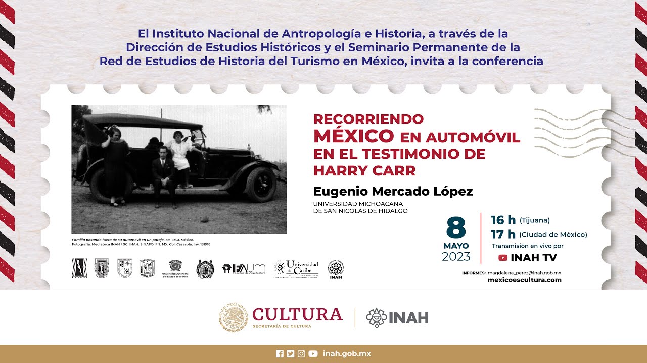 Conferencia: "Recorriendo México en automovil en el testimonio de Harry ...