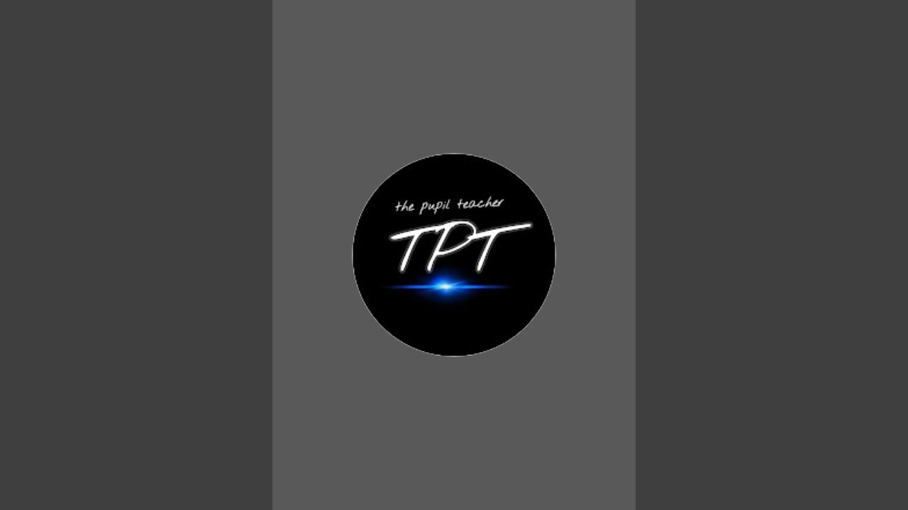 the pupil teacher TPT is live - YouTube