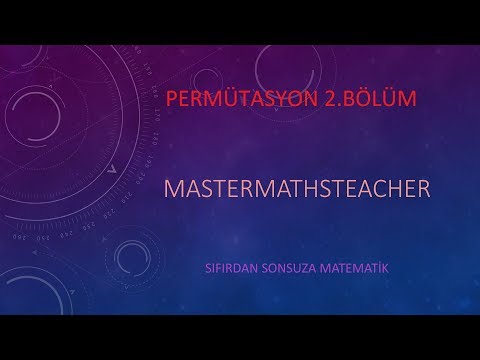 PERMÜTASYON 2.Bölüm (pdf altta)