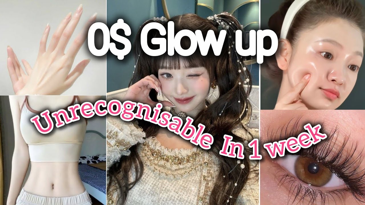 "0$ GLOW UP"|Glow up before school starts|Glow in one week - YouTube