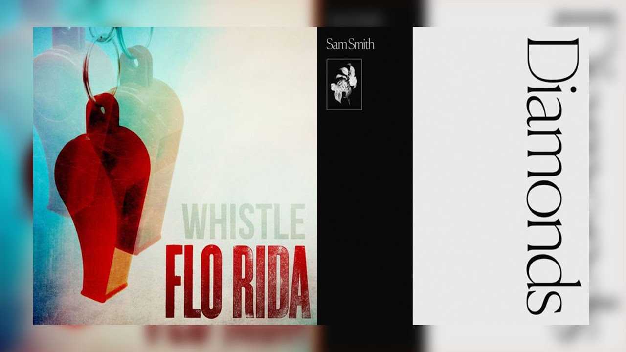 Whistle / Diamonds Mashup of Flo Rida & Sam Smith! - YouTube