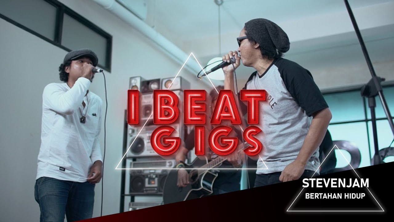 iBeat Gigs | Steven Jam - "Bertahan Hidup" (Live Performance) | iBeat ...