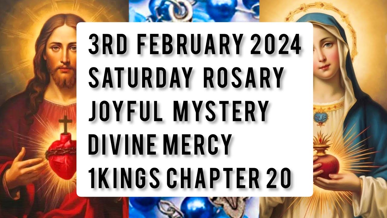 SATURDAY JOYFUL MYSTERY,DIVINE MERCY,1KINGS CHAPTER 20|ROSARY PRAYERS ...