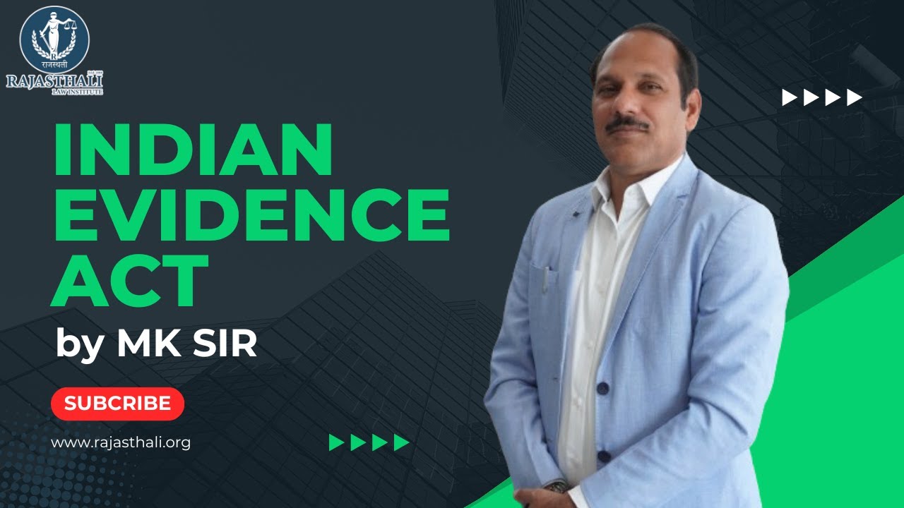 Indian Evidence Act By Mk Sir | Rajasthali Law Institute Jaipur | Best ...