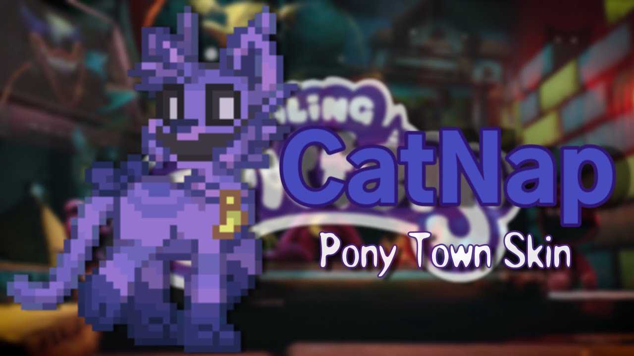 🌹:😃 | CatNap Pony Town Skin Tutorial ~ Poppy Playtime: Smiling Critters ...