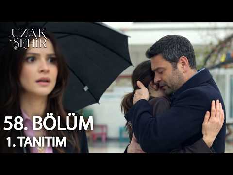 Uzak Şehir 58. Bölüm 1. Tanıtım | \