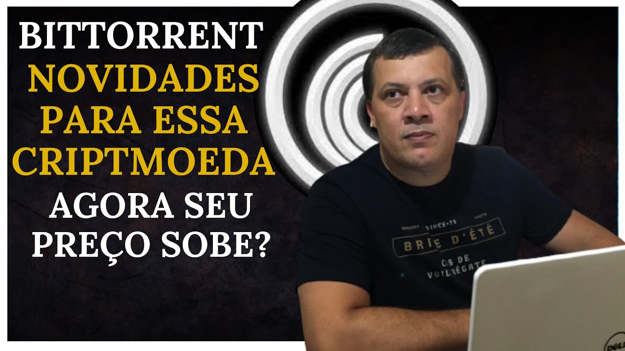 BITTORRENT - NOVIDADES PARA O BTT - BITTORRENT CHAIN VAI FAZER SEU ...