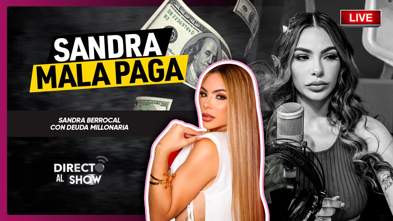 🔴 SANDRA BERROCAL ENTRANDO A SIN FILTRO Y LE COBRAN DEUDA MILLONARIA - YouTube