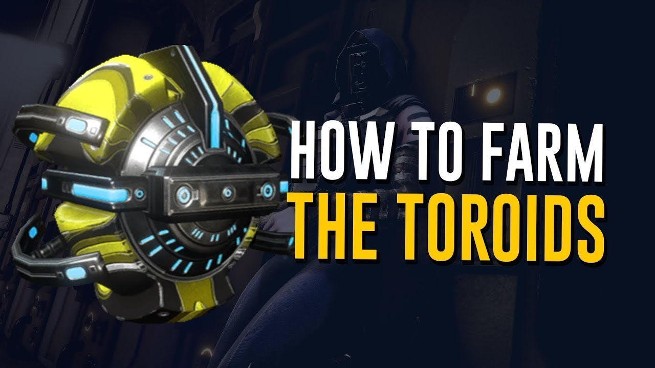 Warframe How To Farm Toroids Best Spot - YouTube